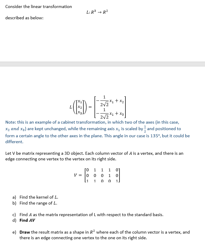 Solved Consider the linear transformation L: R3 → R2 | Chegg.com