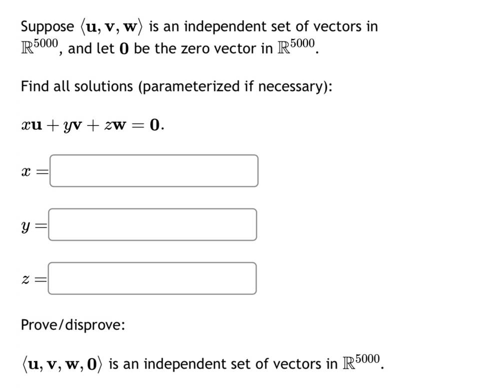 Solved Suppose U V W Is An Independent Set Of Vectors In