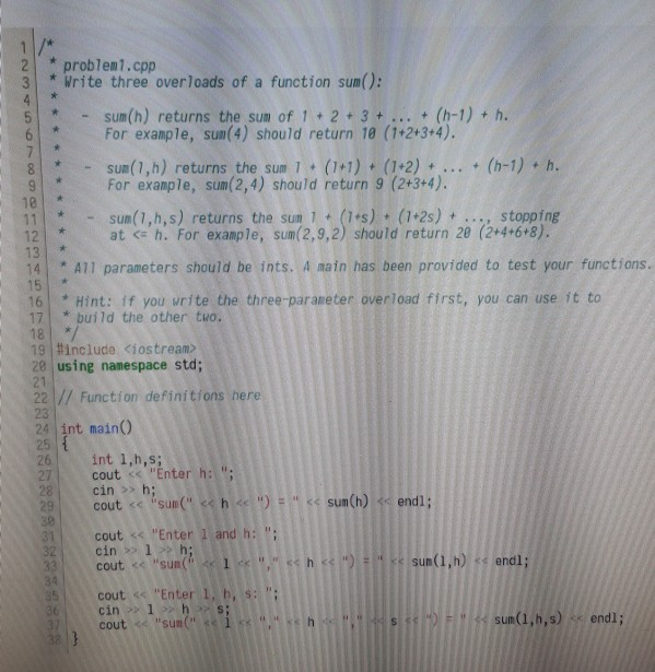 Solved AWN * problem1.cpp * Write three overloads of a | Chegg.com