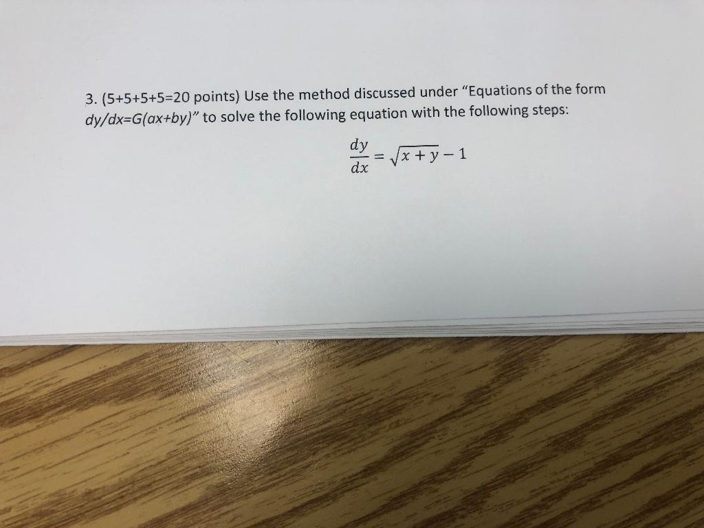 Solved 3. (5+5+5+5=20 points) Use the method discussed under | Chegg.com