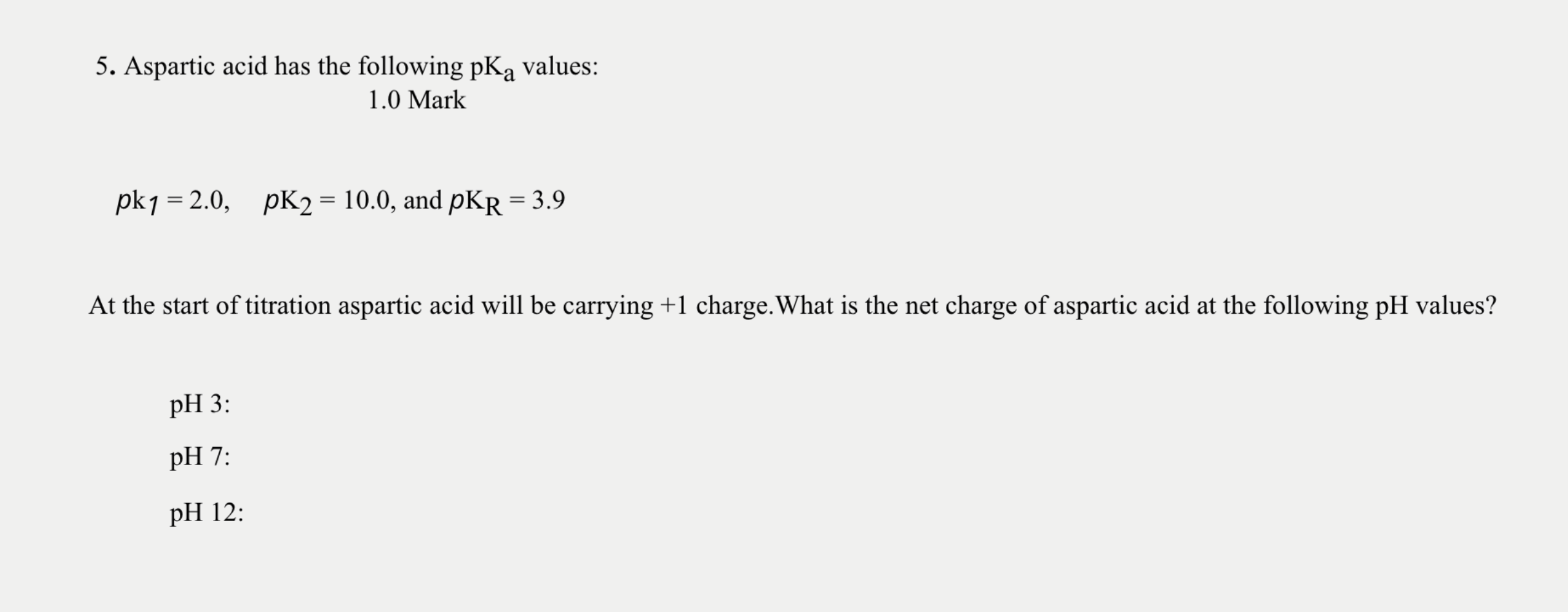 Solved 5. Aspartic acid has the following pKa values: 1.0 | Chegg.com