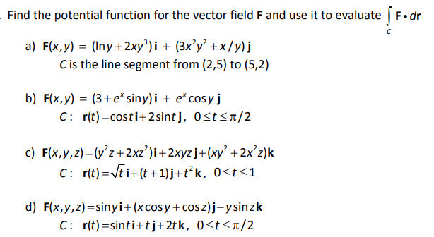 Solved Find the potential function for the vector field F | Chegg.com