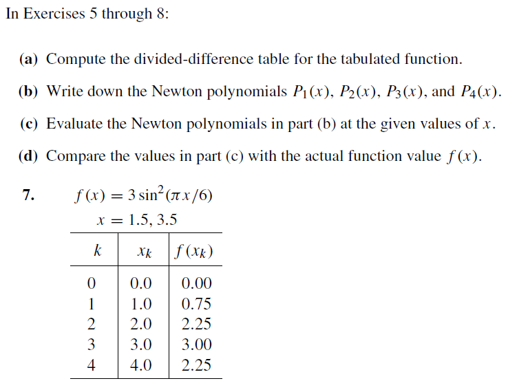 Solved For 7 - a) Compute the divided-difference table for | Chegg.com