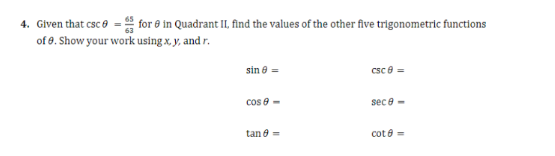 Solved 4. Given that csc e = for 8 in Quadrant II, find the | Chegg.com