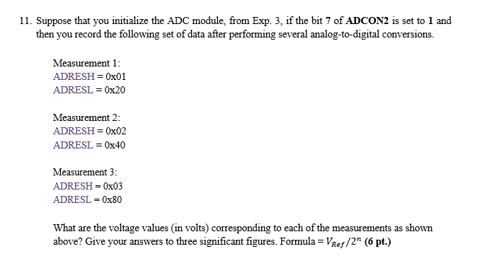 Solved 11. Suppose that you initialize the ADC module, from | Chegg.com