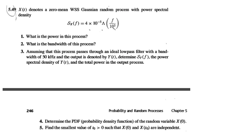 Solved (1) 5.49 X(t) denotes a zero-mean WSS Gaussian random | Chegg.com