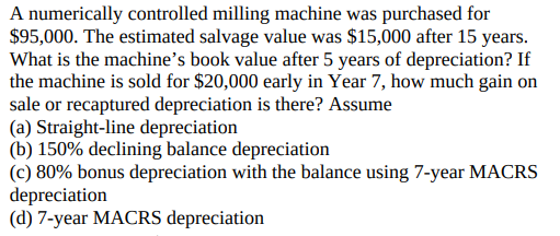 Solved A numerically controlled milling machine was | Chegg.com