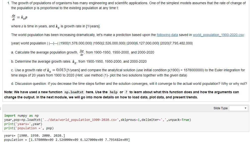 1. The growth of populations of organisms has many | Chegg.com
