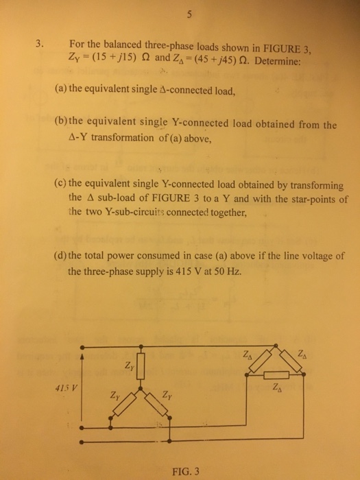 Solved 3. For the balanced three-phase loads shown in FIGURE | Chegg.com