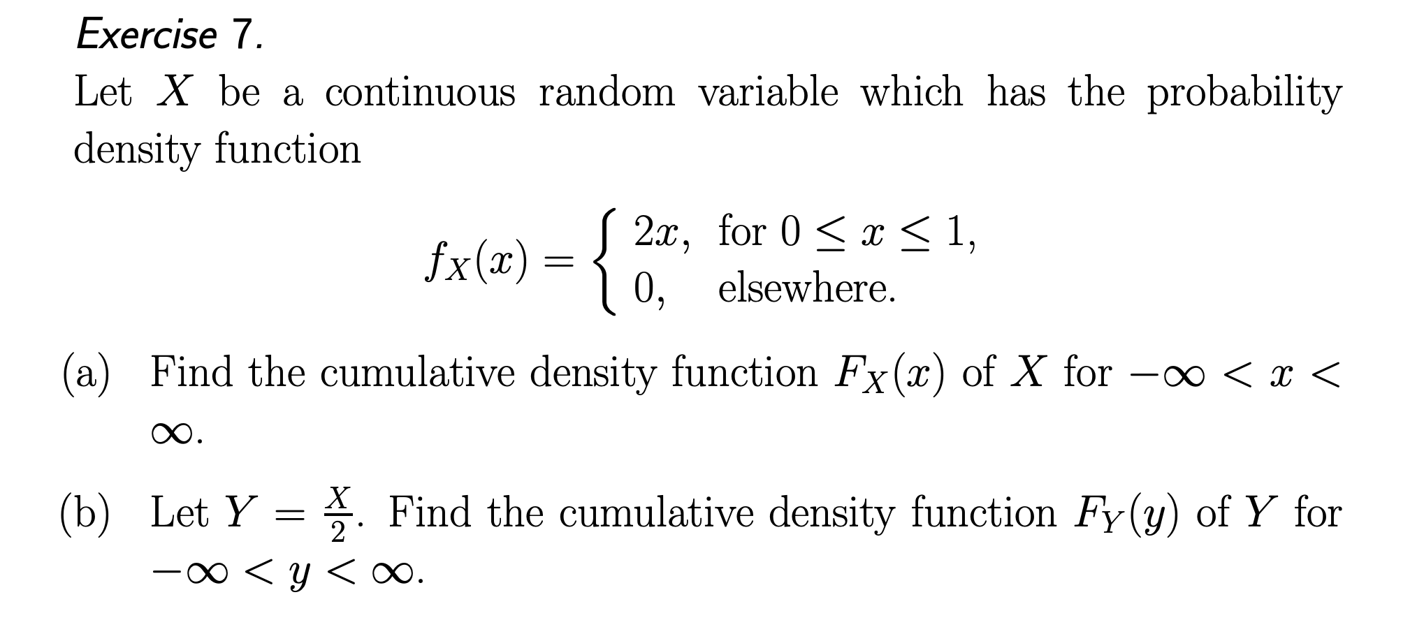 Solved Exercise 7. Let X be a continuous random variable | Chegg.com