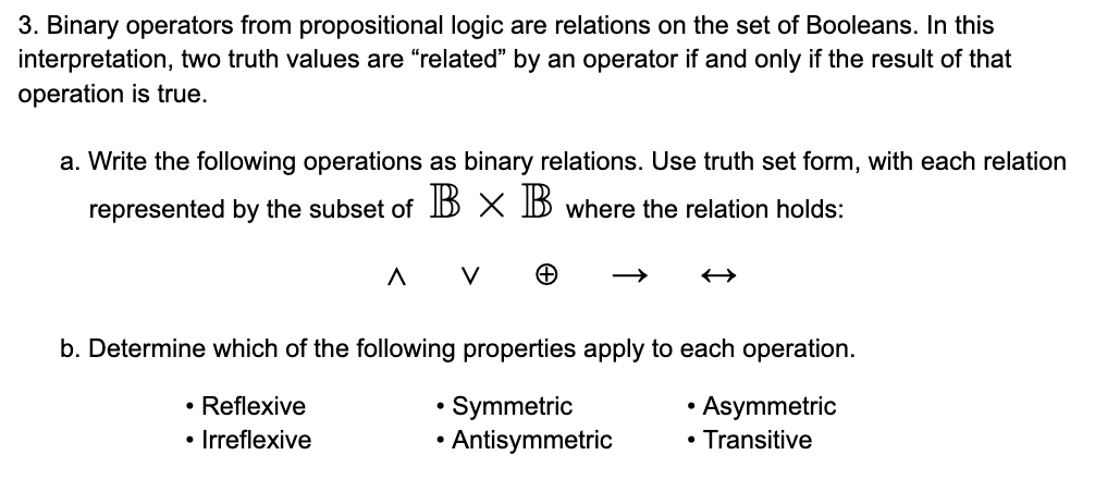 Solved 3 Binary Operators From Propositional Logic Are 