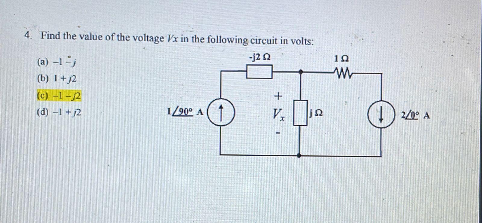 Solved 4. Find the value of the voltage Vx in the following | Chegg.com