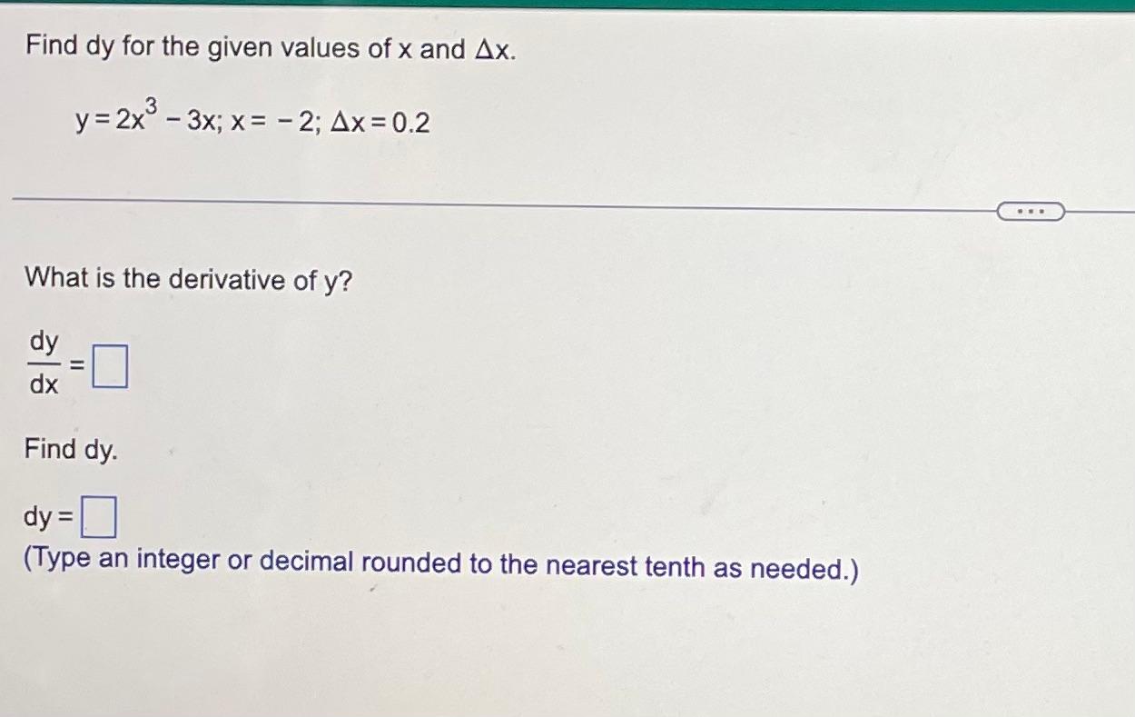 Solved Find Dy For The Given Values Of X And Δx