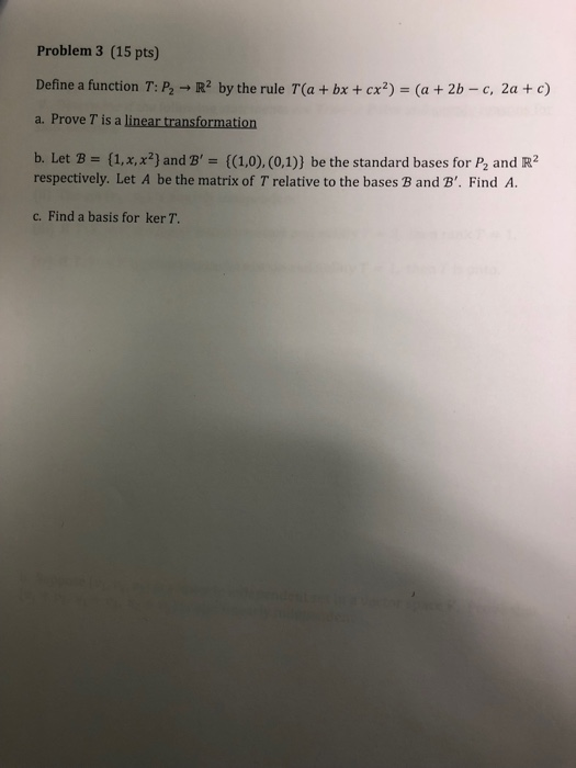 Solved Problem 3 15 Pts Define A Function T P2 A Prove T 