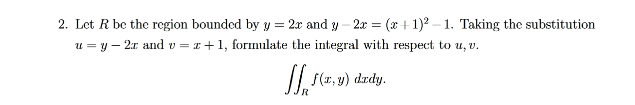 Solved 2. Let R be the region bounded by y=2x and | Chegg.com