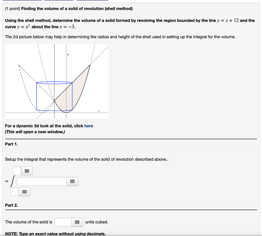 Solved (1 point) Finding the volume of a solid of revolution | Chegg.com