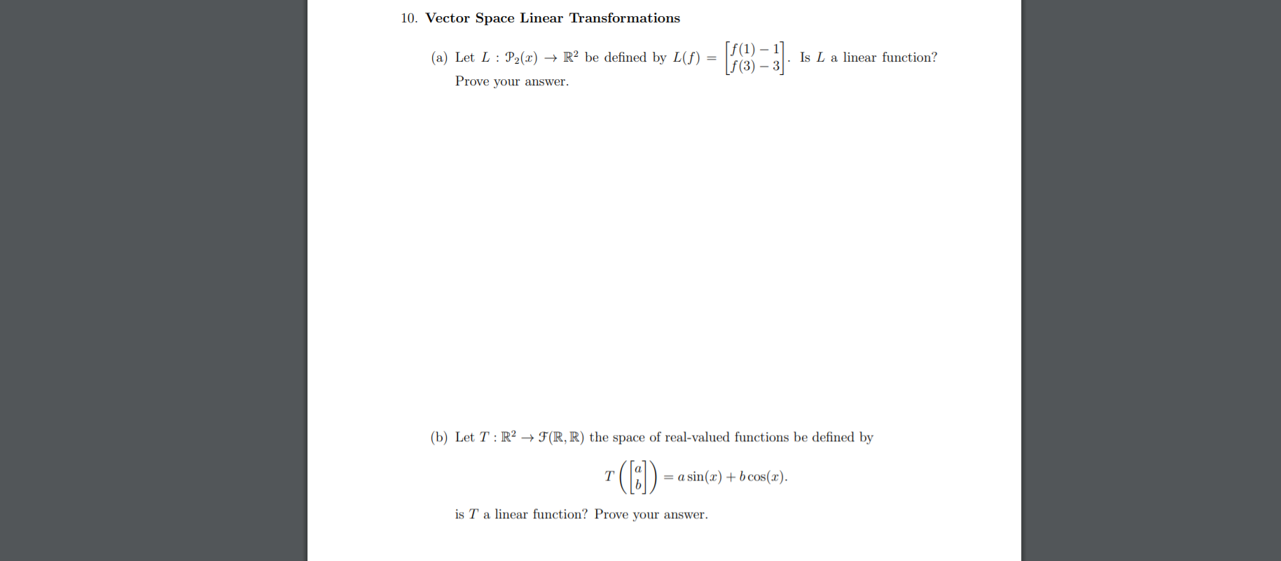 Solved 10. Vector Space Linear Transformations Is L a linear | Chegg.com