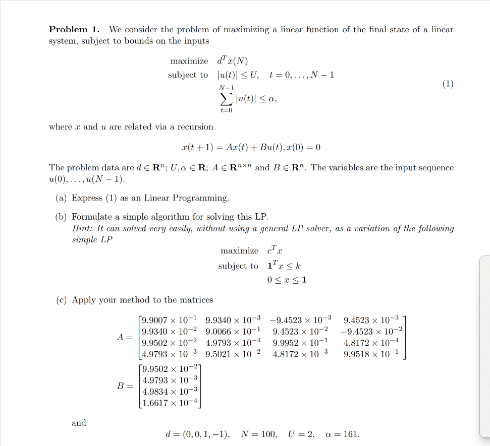 Solved Problem 1. We ﻿consider the problem of ﻿maximizing a | Chegg.com
