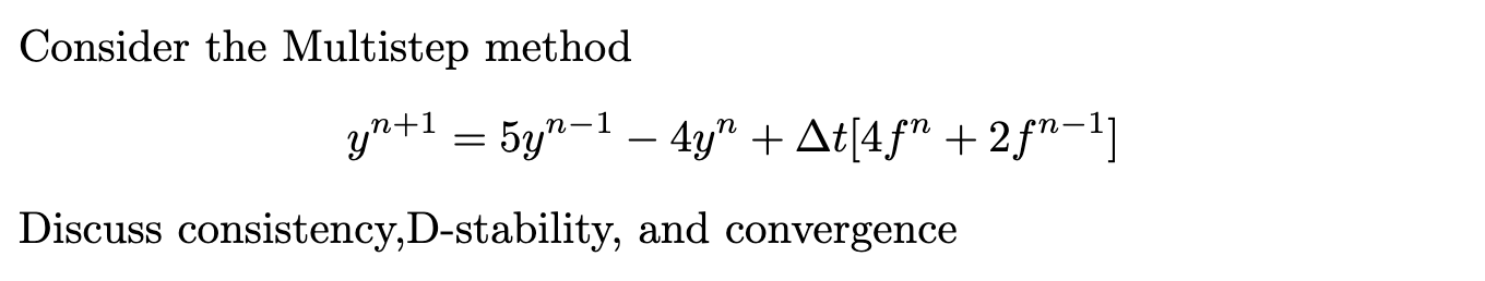 Solved Consider the Multistep method | Chegg.com