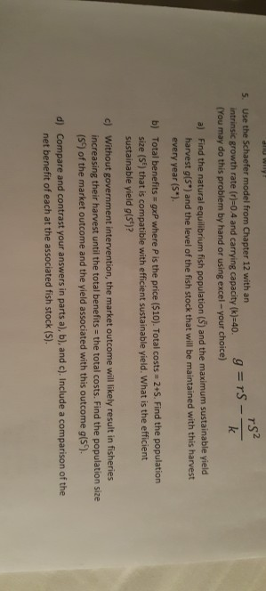 Solved Use the Schaefer model from Chapter 12 with an | Chegg.com