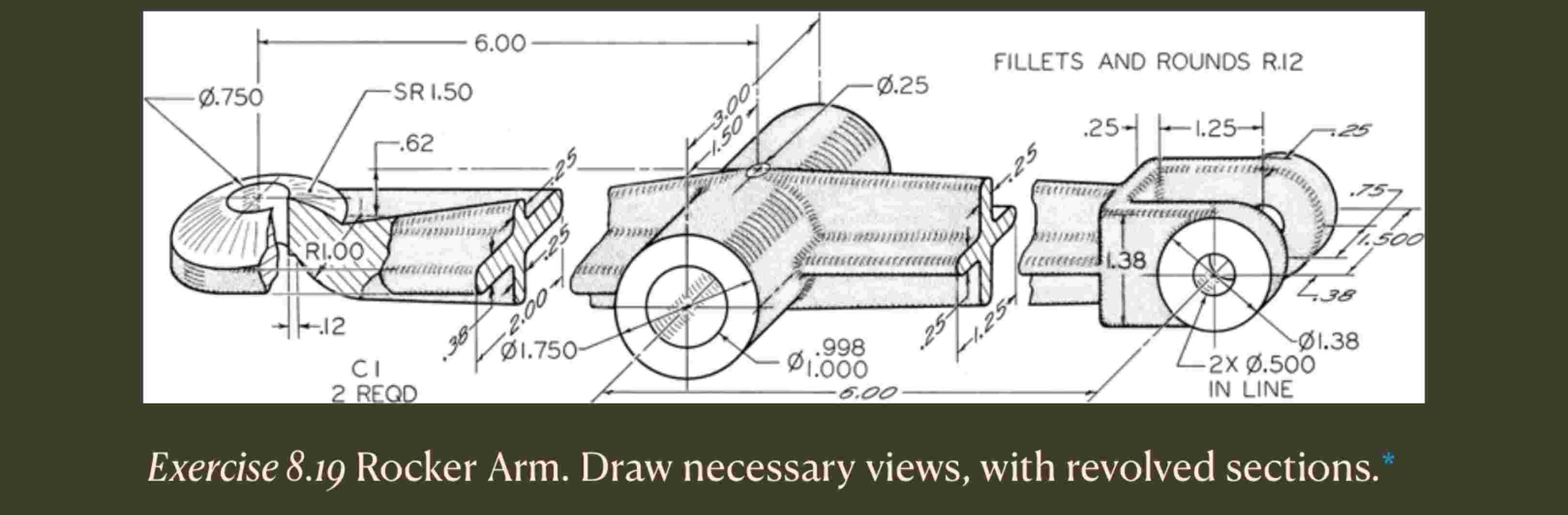Solved Exercise 8.19 ﻿Rocker Arm. Draw necessary views, with | Chegg.com