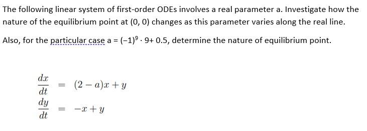 Solved The following linear system of first-order ODEs | Chegg.com