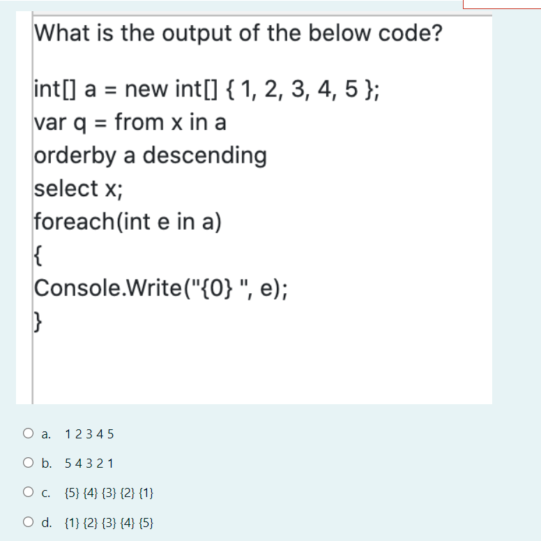 Solved What is the output of the below code? int[] a = new | Chegg.com