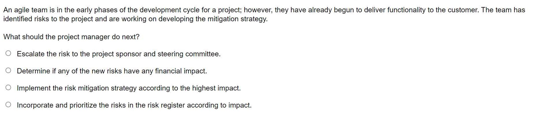 Solved An agile team is in the early phases of the | Chegg.com