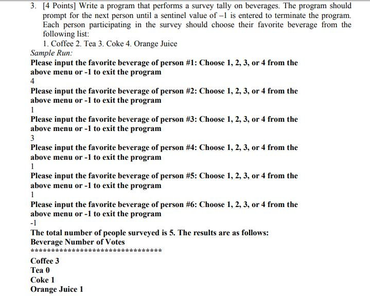 Solved 3. [4 Points] Write a program that performs a survey | Chegg.com