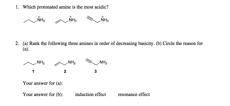 Solved 1. Which protonated amine is the most acidic? .NH3 | Chegg.com