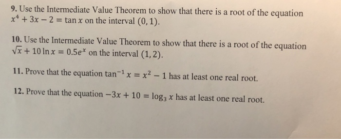 Solved 9. Use the Intermediate Value Theorem to show that | Chegg.com