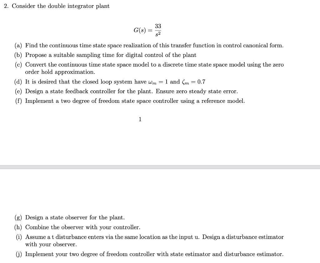 Solved 2. Consider the double integrator plant 33 G(s) = s2 | Chegg.com