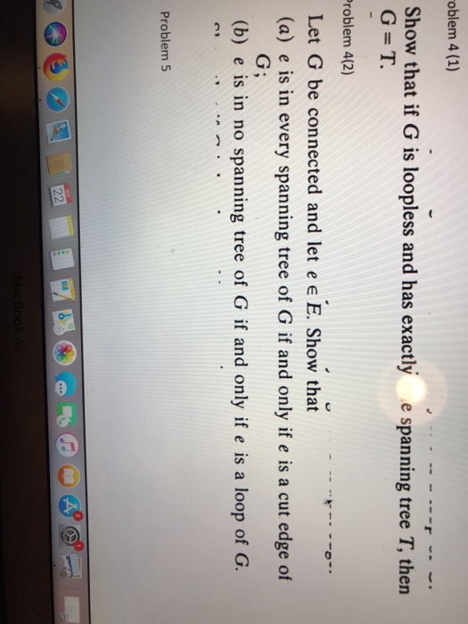 Solved oblem 4 (1) Show that if G is loopless and has | Chegg.com