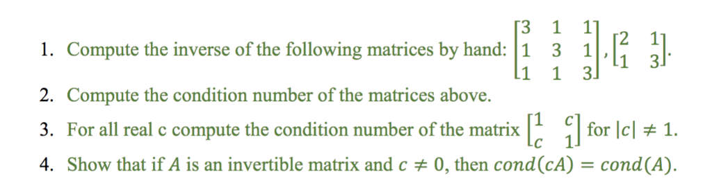Solved 1. Compute the inverse of the following matrices by | Chegg.com