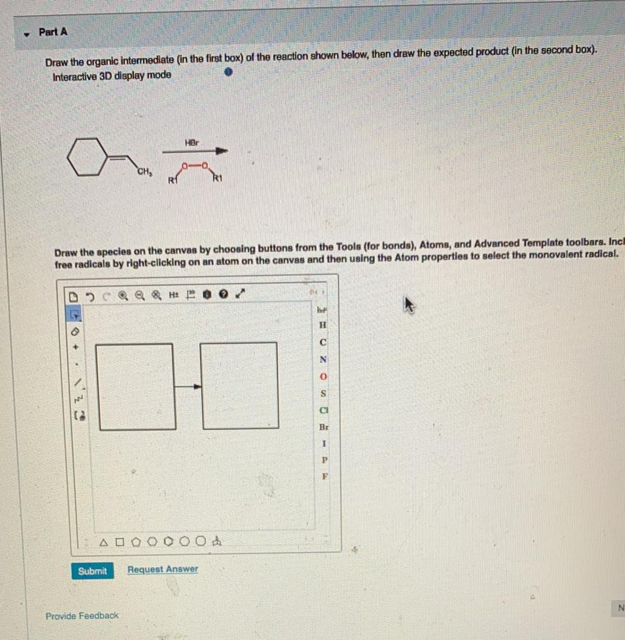 Solved - Part A Draw the organic intermediate (in the first | Chegg.com