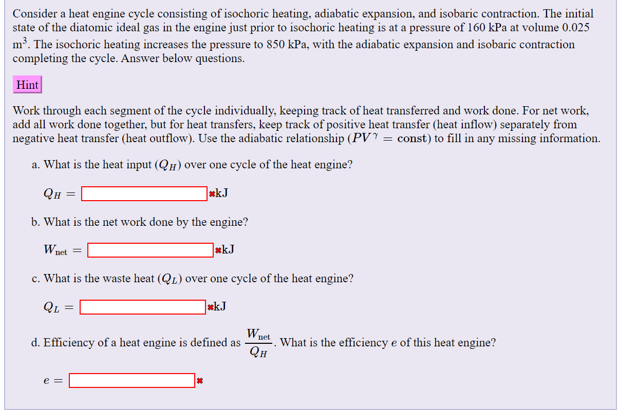 Solved Consider a heat engine cycle consisting of isochoric | Chegg.com