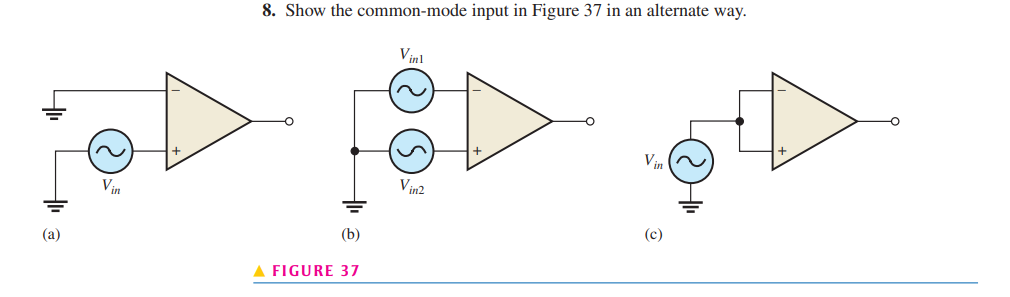 Solved 8. Show the common-mode input in Figure 37 in an | Chegg.com