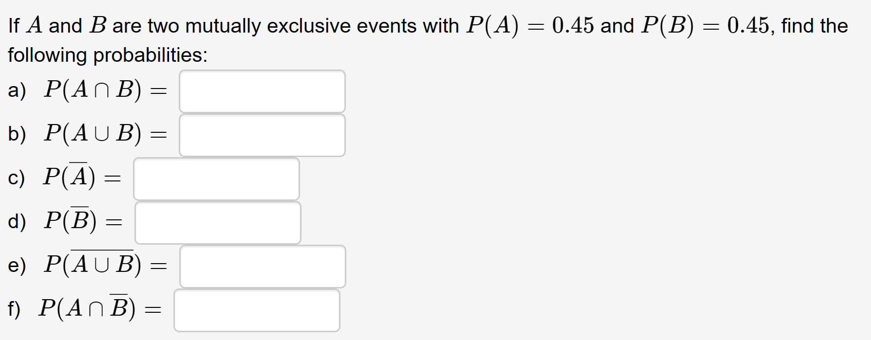 Solved If A and B are two mutually exclusive events with | Chegg.com
