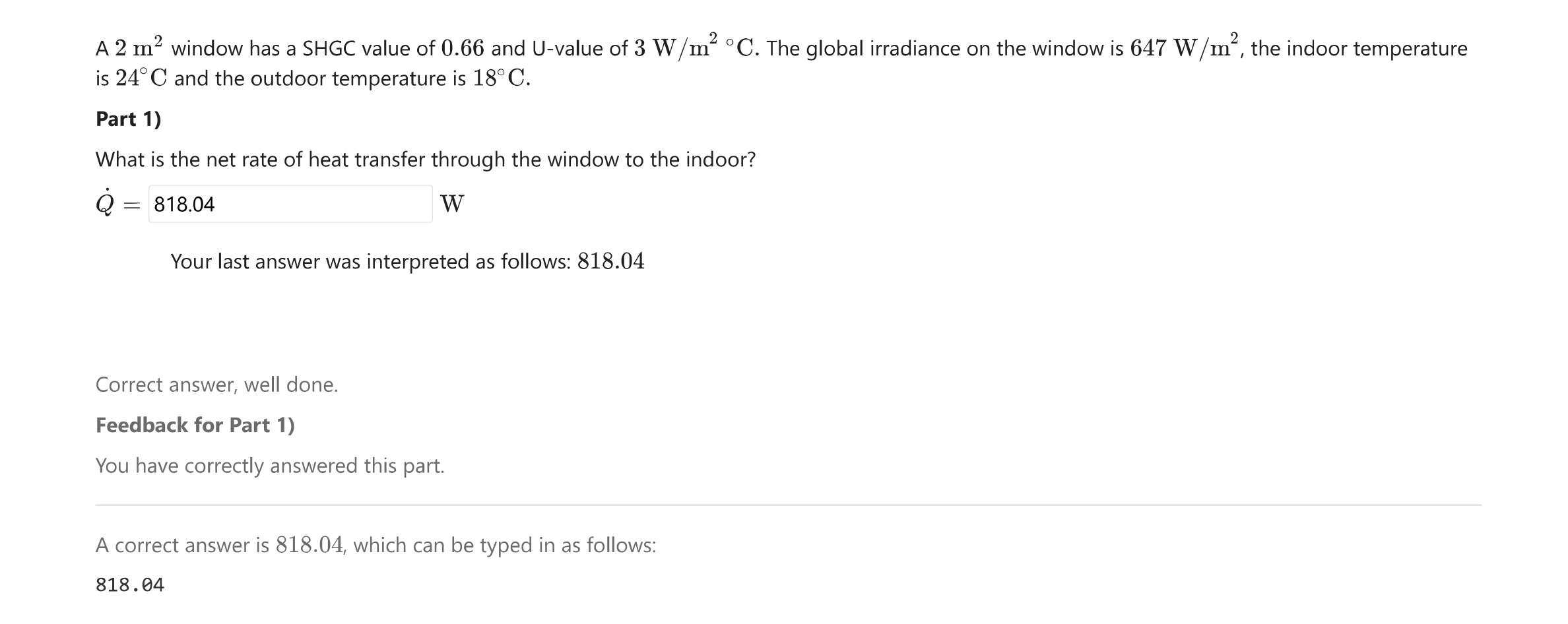Solved A 2 m² window has a SHGC value of 0.66 and U-value of | Chegg.com