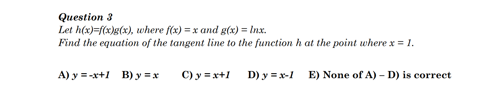 Solved Question 3 Let h(x)=f(x)g(x), where f(x)=x and | Chegg.com