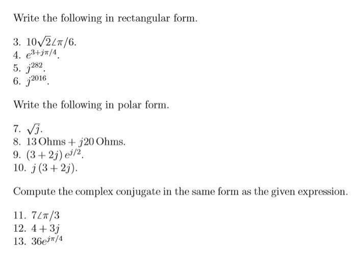 Solved Write the following in rectangular form 3. 10V2LT/6 | Chegg.com