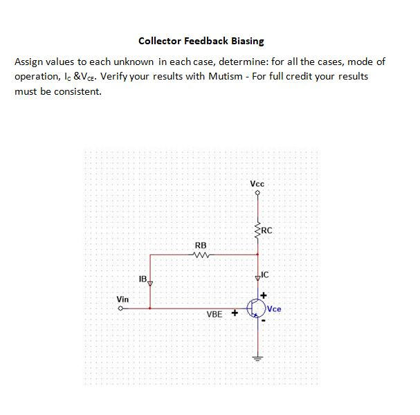 Solved Collector Feedback Biasing Assign values to each | Chegg.com