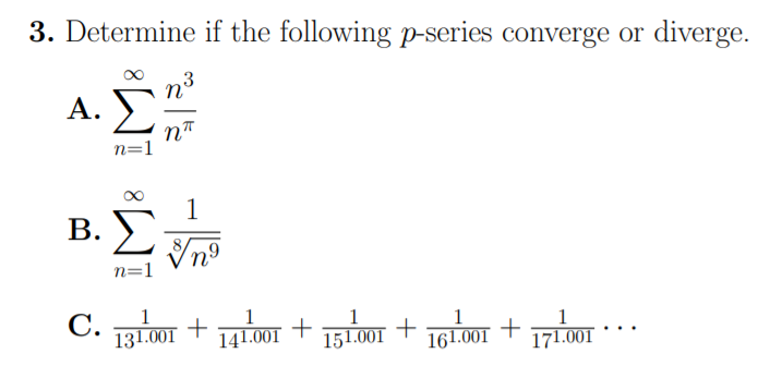 Solved 3. Determine if the following p-series converge or | Chegg.com