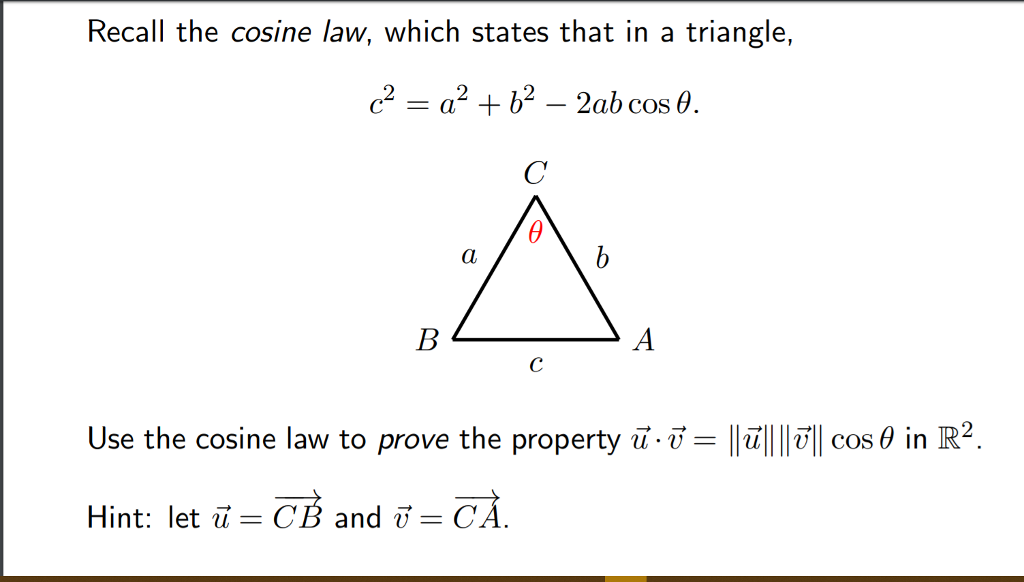 Solved Recall the cosine law, which states that in a | Chegg.com