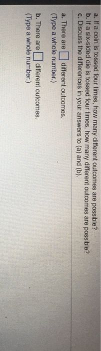 Solved a. If a coin is tossed four times, how many different | Chegg.com