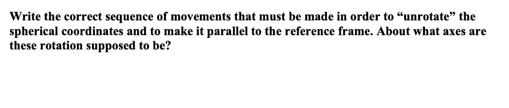 Write the correct sequence of movements that must be | Chegg.com
