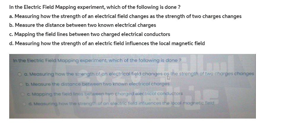 Solved In the Electric Field Mapping experiment, which of | Chegg.com