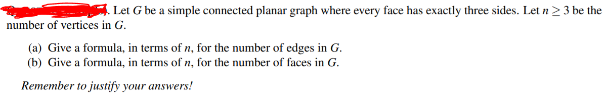 Solved Let G be a simple connected planar graph where every | Chegg.com
