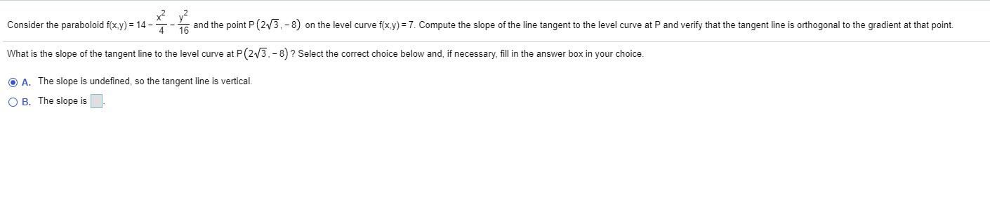 Solved What is the slope of the tangent line to the level | Chegg.com