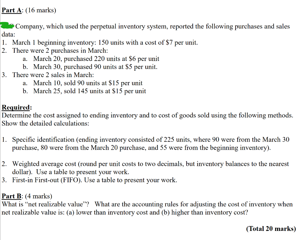 Part A: (16 marks) Company, which used the perpetual | Chegg.com